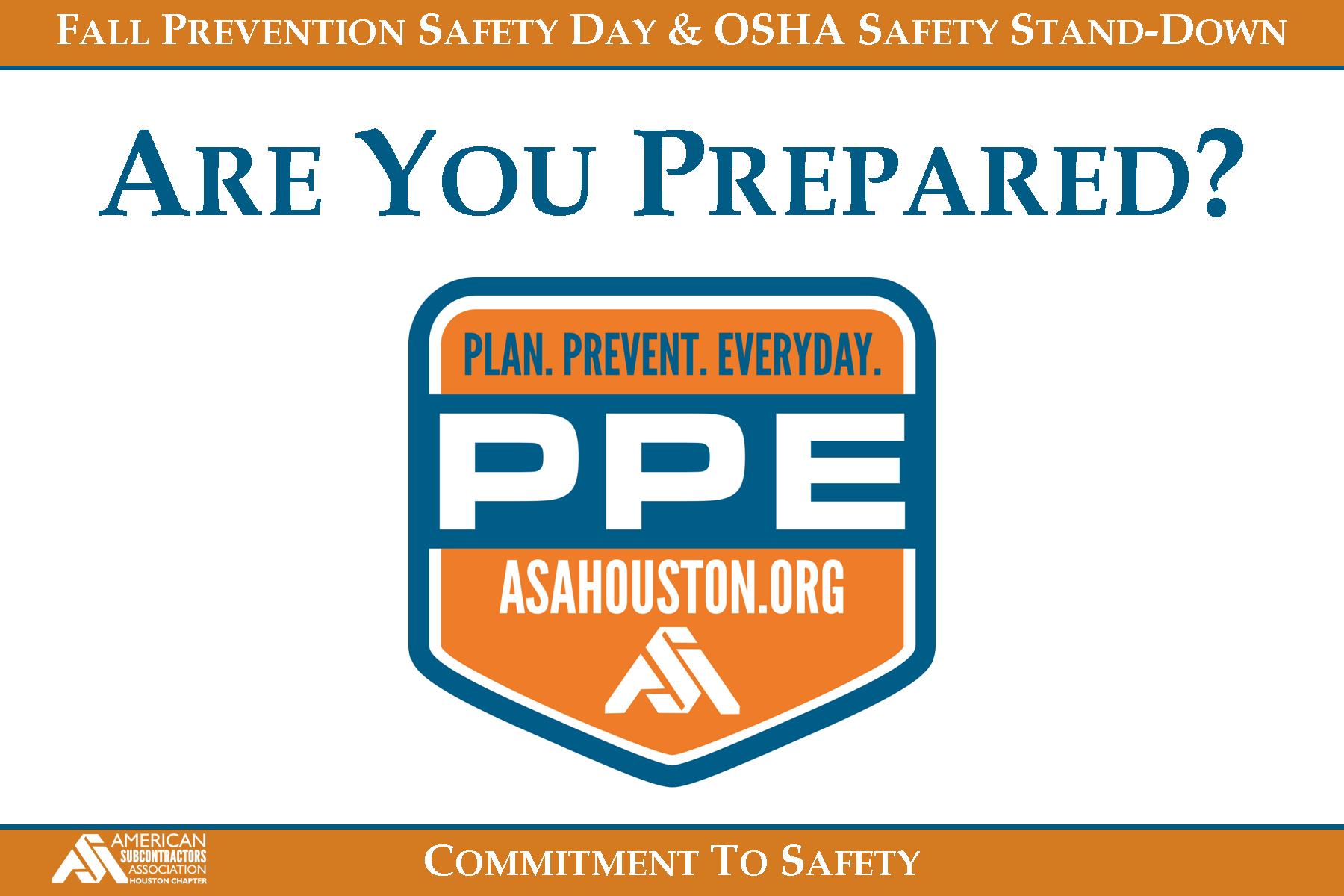 ARE YOU PREPARED? SAFETY DAY AND STAND-DOWN WEEK | ASA Houston Chapter